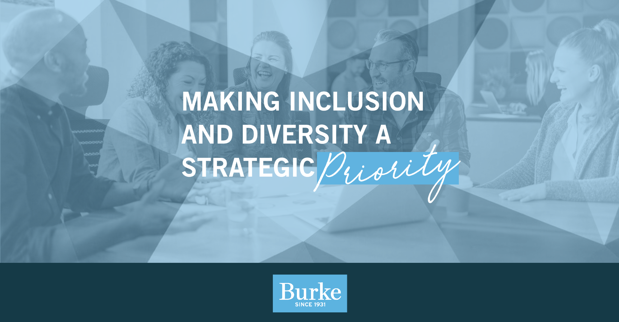 Making Inclusion and Diversity a Strategic Priority